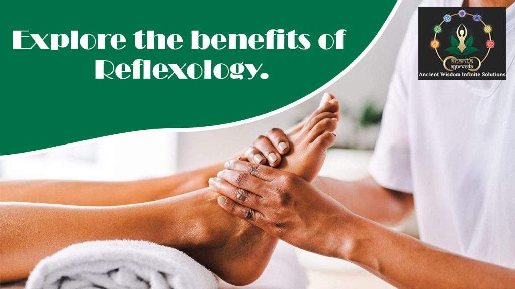 Explore the benefits of Reflexology.