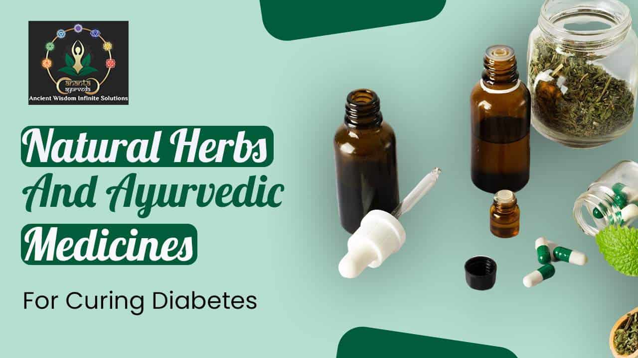 Top Natural Herbs for Diabetes Control in Ayurveda